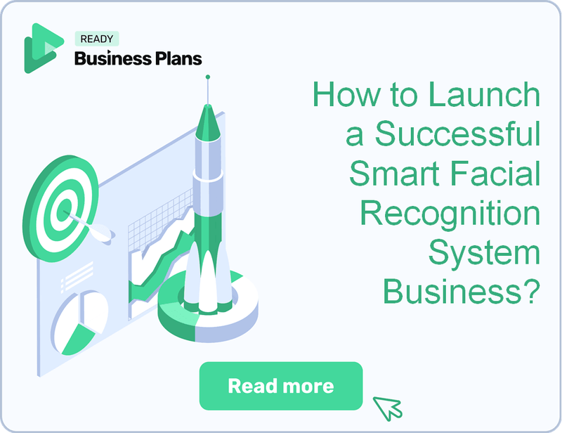 How to Launch a Successful Smart Facial Recognition System Business ...
