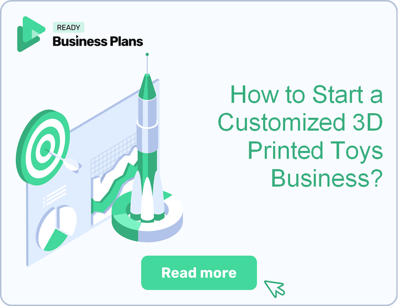 How to Start a Customized 3D Printed Toys Business ...