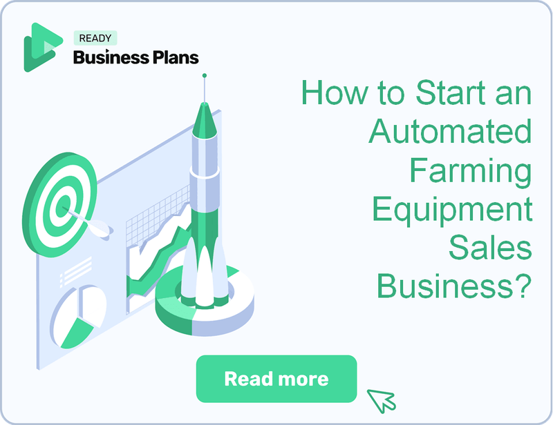How to Start an Automated Farming Equipment Sales Business ...