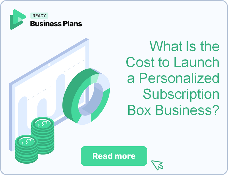What Is the Cost to Launch a Personalized Subscription Box Business ...