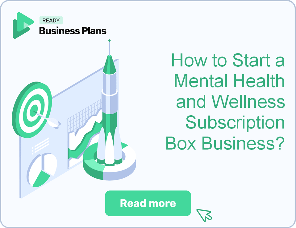 How to Start a Mental Health and Wellness Subscription Box Business ...