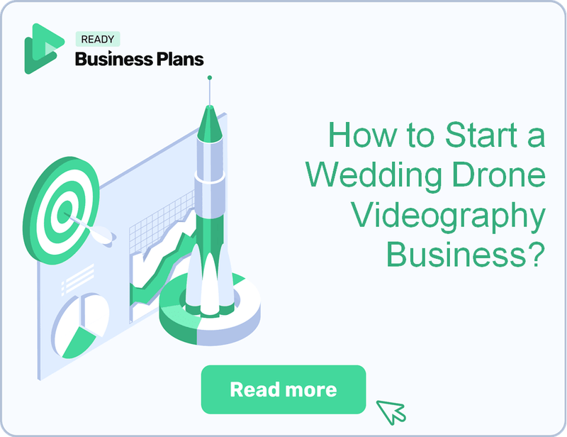 How to Start a Wedding Drone Videography Business? – ReadyBizPlans.com