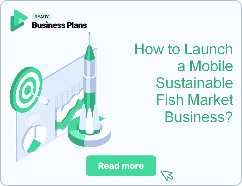 How to Launch a Mobile Sustainable Fish Market Business ...