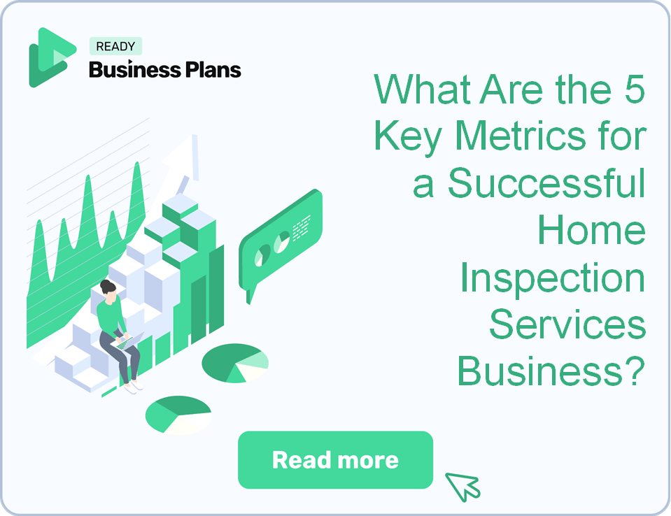 What Are the 5 Key Metrics for a Successful Home Inspection Services ...