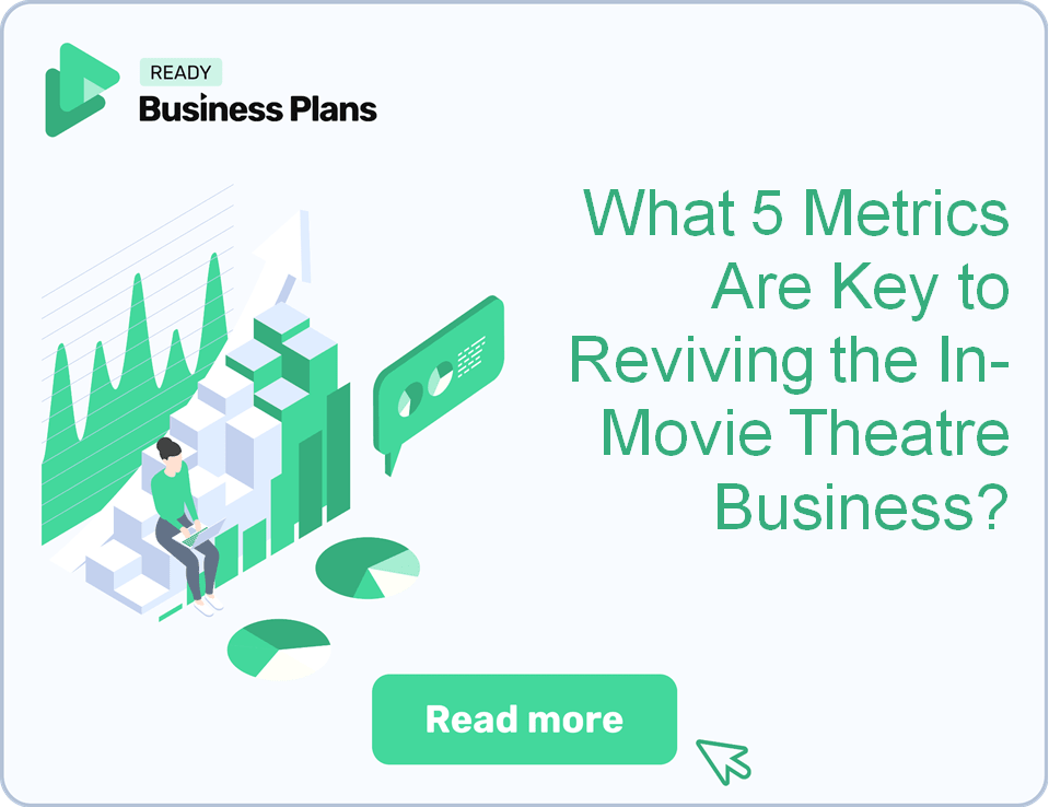 What 5 Metrics Are Key to Reviving the In-Movie Theatre Business ...