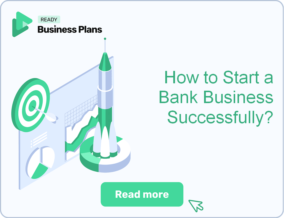 How to Start a Bank Business Successfully? – SampleBusinessPlanTemplate.com