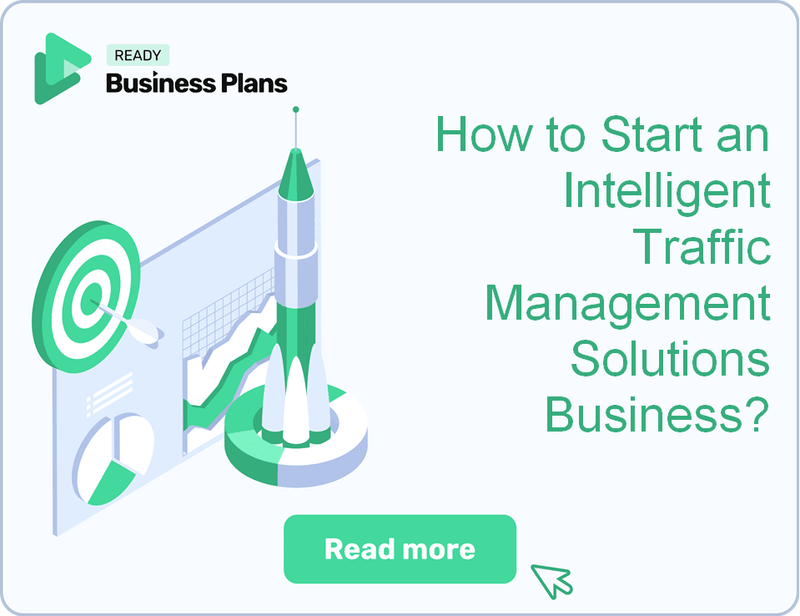 How to Start an Intelligent Traffic Management Solutions Business ...