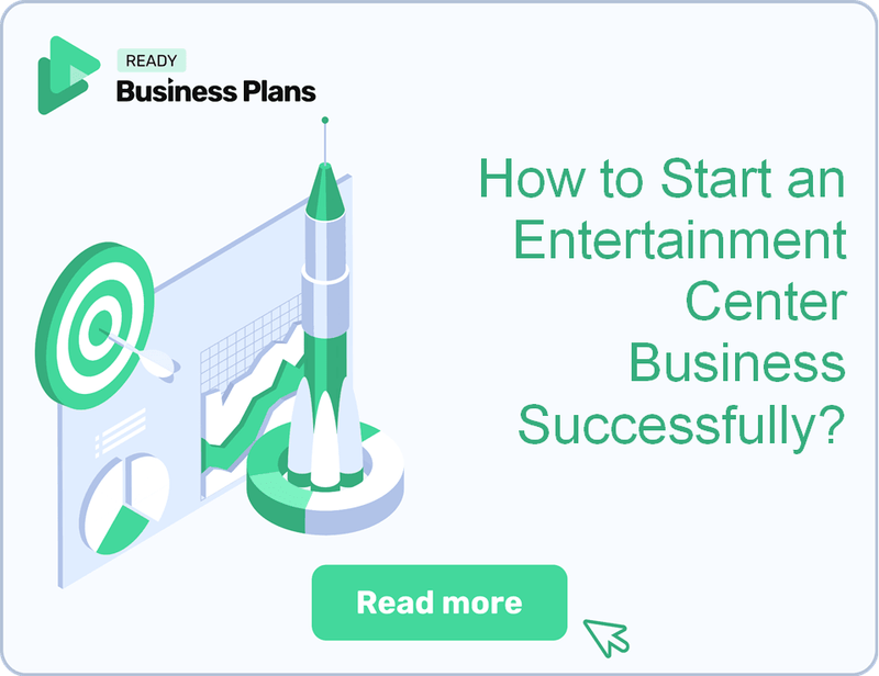 How to Start an Entertainment Center Business Successfully ...