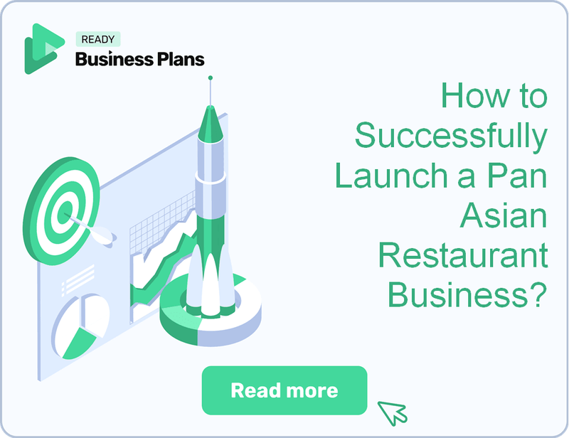 How to Successfully Launch a Pan Asian Restaurant Business ...