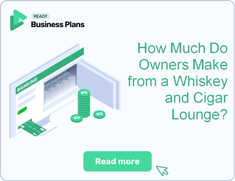 How Much Do Owners Make from a Whiskey and Cigar Lounge ...