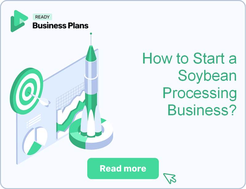 How to Start a Soybean Processing Business ...