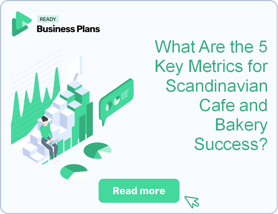 What Are the 5 Key Metrics for Scandinavian Cafe and Bakery Success ...