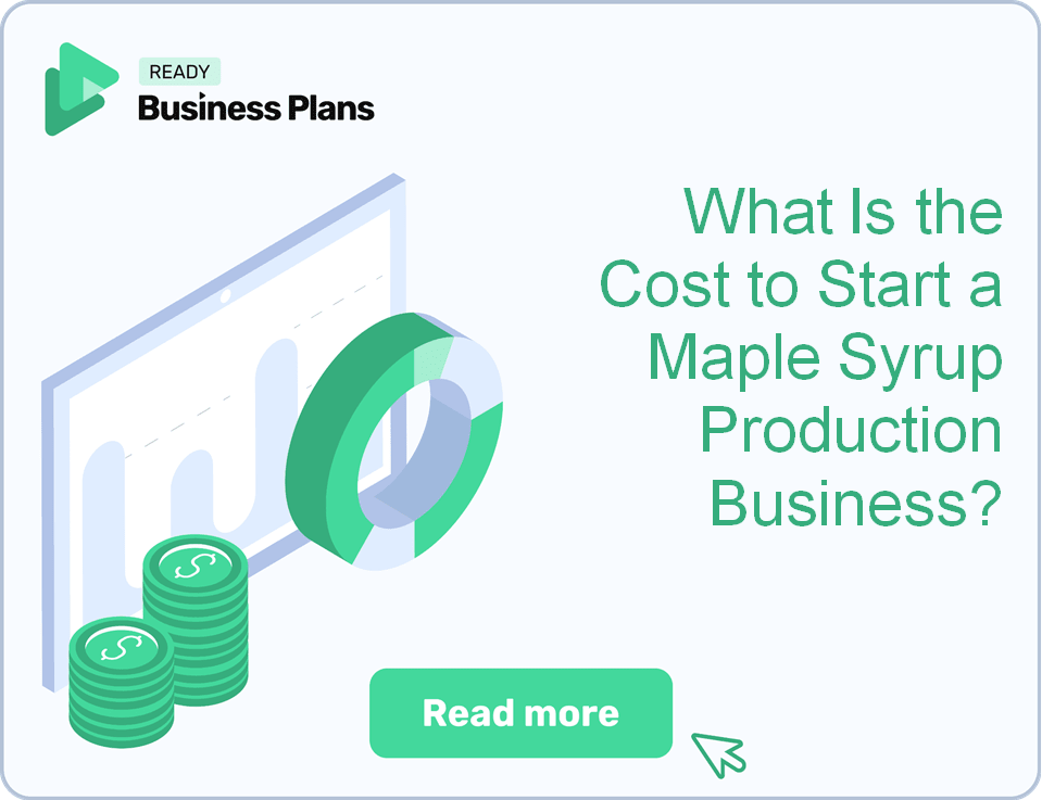 What Is the Cost to Start a Maple Syrup Production Business ...