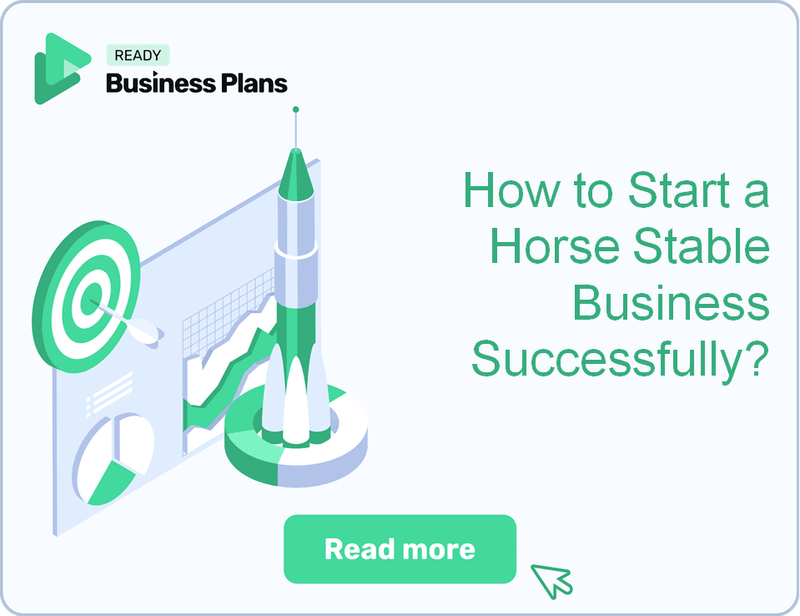 How to Start a Horse Stable Business Successfully? – ReadyBizPlans.com