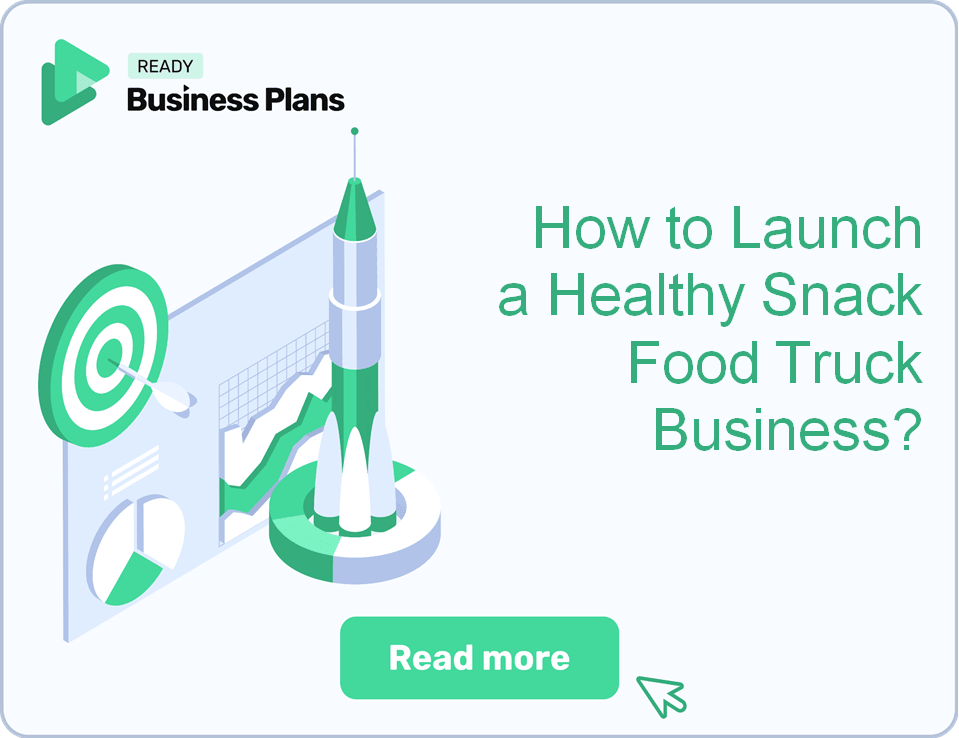 How to Launch a Healthy Snack Food Truck Business ...