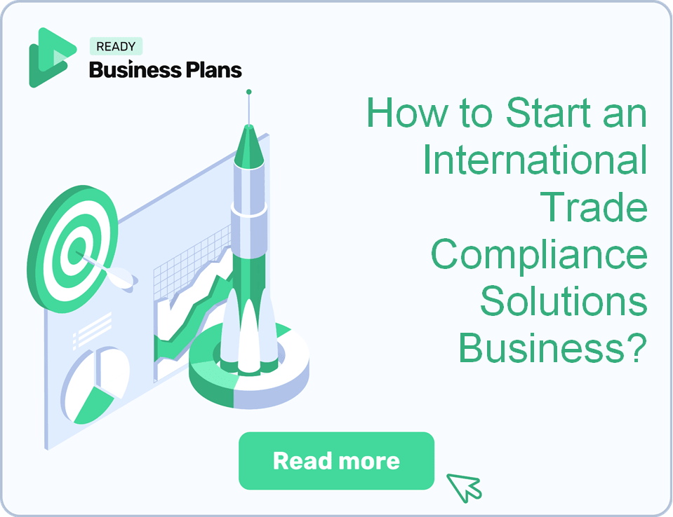 How to Start an International Trade Compliance Solutions Business ...