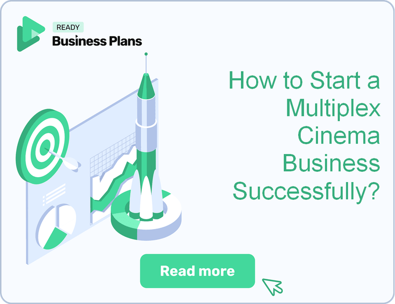 How to Start a Multiplex Cinema Business Successfully? – ReadyBizPlans.com