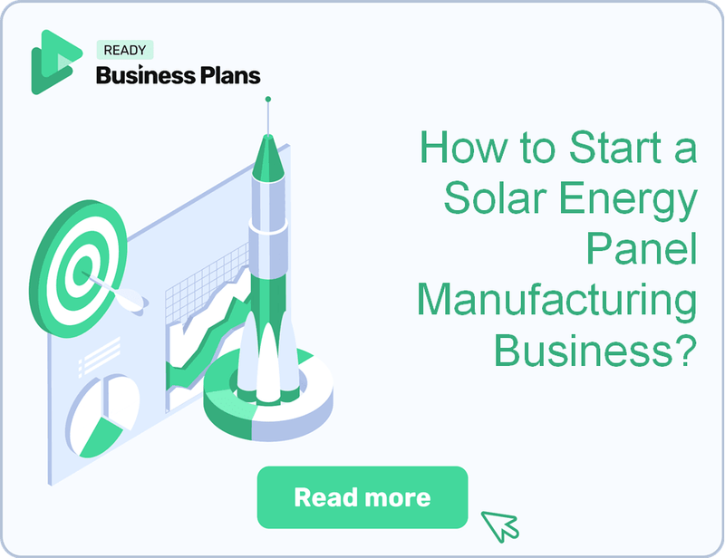 How to Start a Solar Energy Panel Manufacturing Business ...