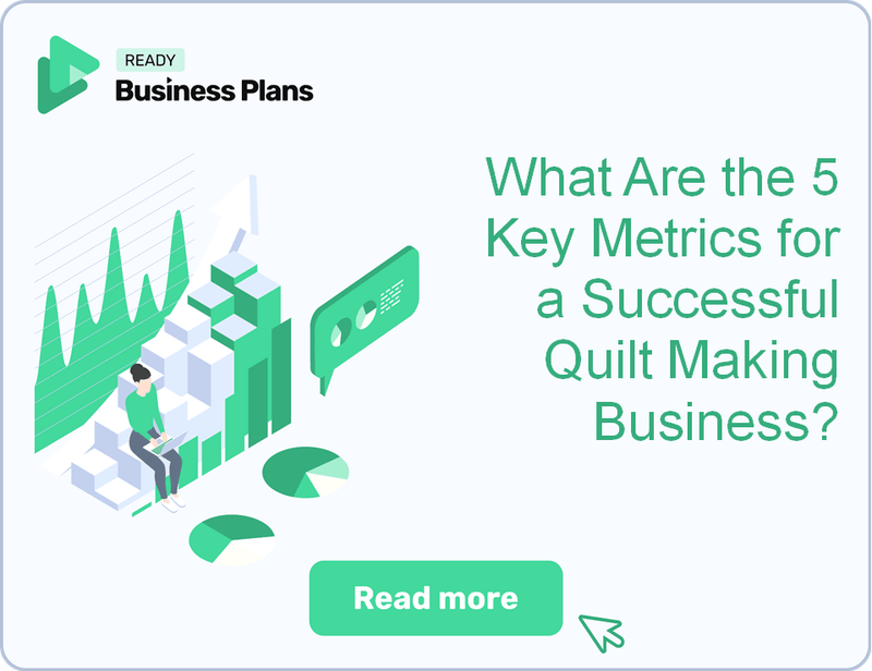 What Are the 5 Key Metrics for a Successful Quilt Making Business ...