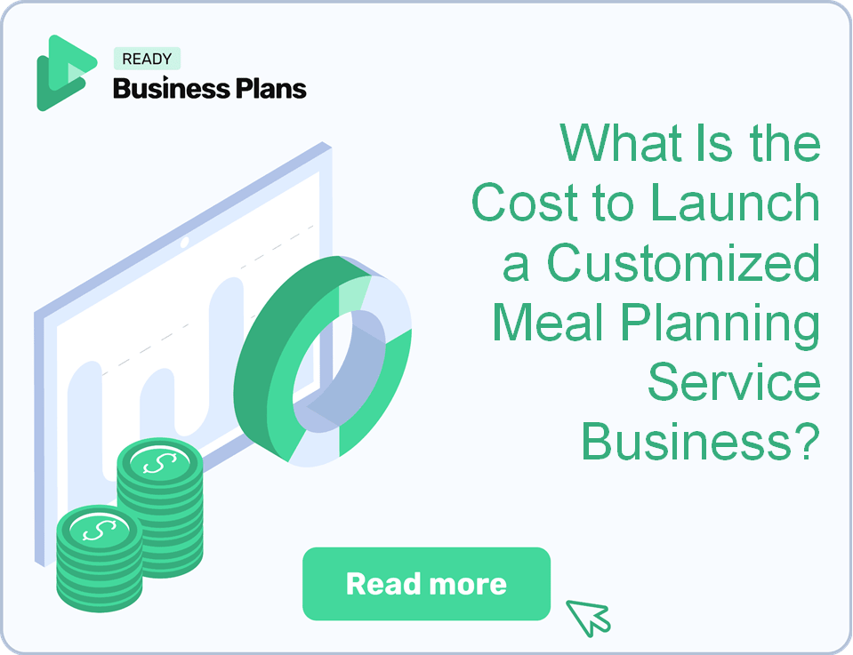 What Is the Cost to Launch a Customized Meal Planning Service Business ...