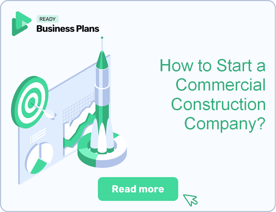 How to Start a Commercial Construction Company? – ReadyBizPlans.com
