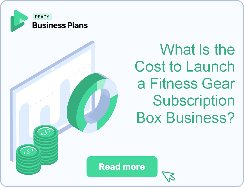 What Is the Cost to Launch a Fitness Gear Subscription Box Business ...