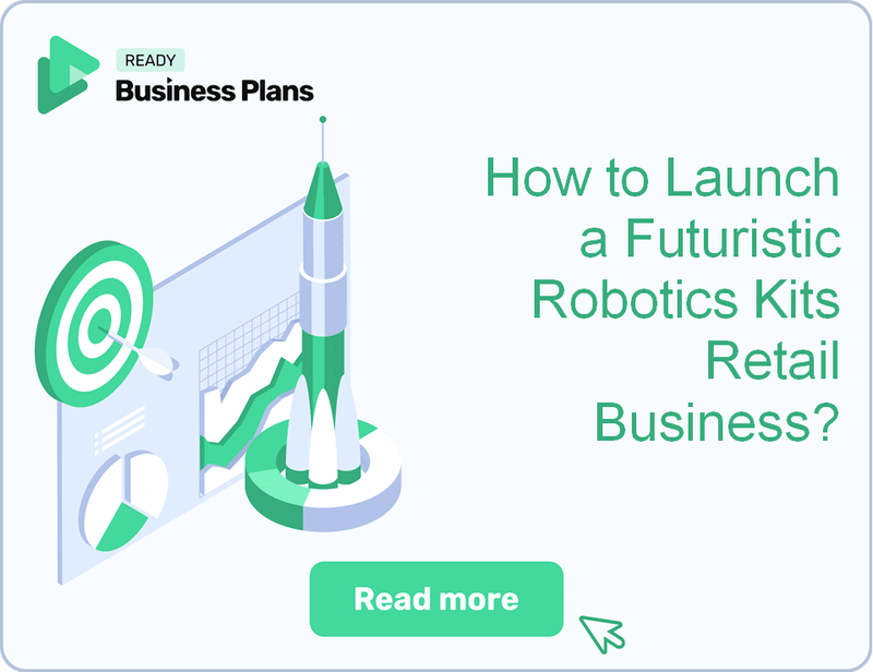 How to Launch a Futuristic Robotics Kits Retail Business ...