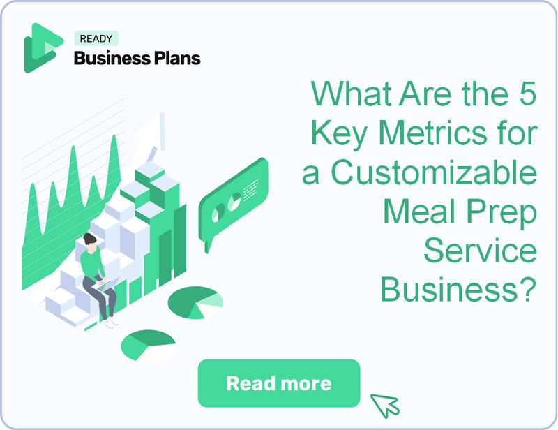 What Are the 5 Key Metrics for a Customizable Meal Prep Service ...