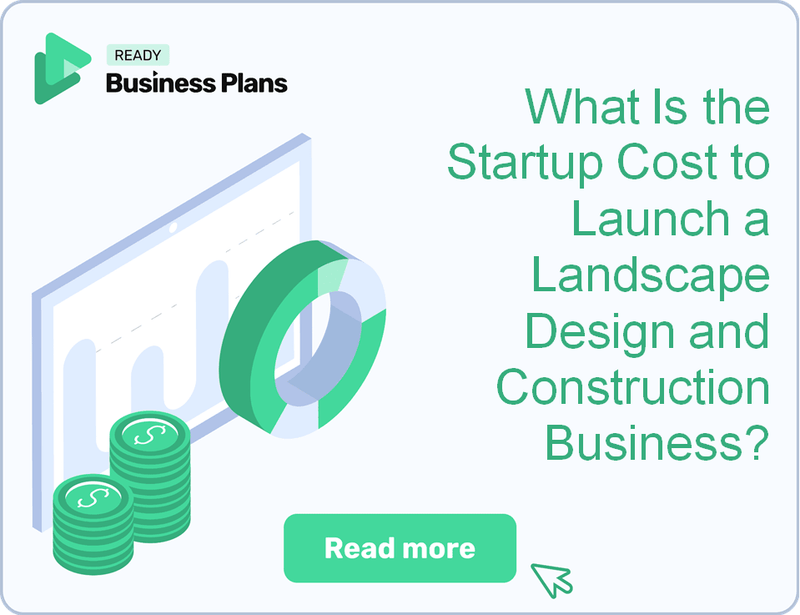 What Is the Startup Cost to Launch a Landscape Design and Construction ...