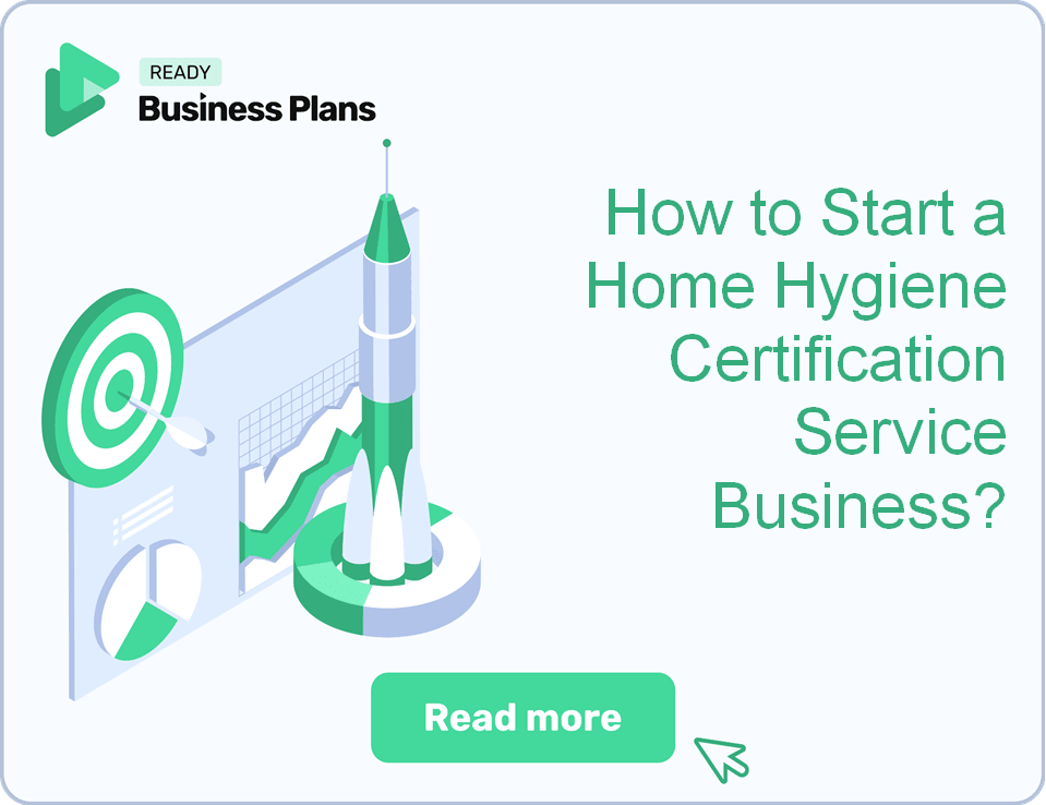 How to Start a Home Hygiene Certification Service Business ...