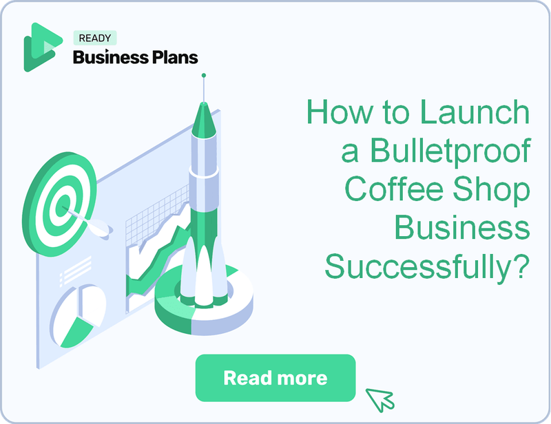 How to Launch a Bulletproof Coffee Shop Business Successfully ...