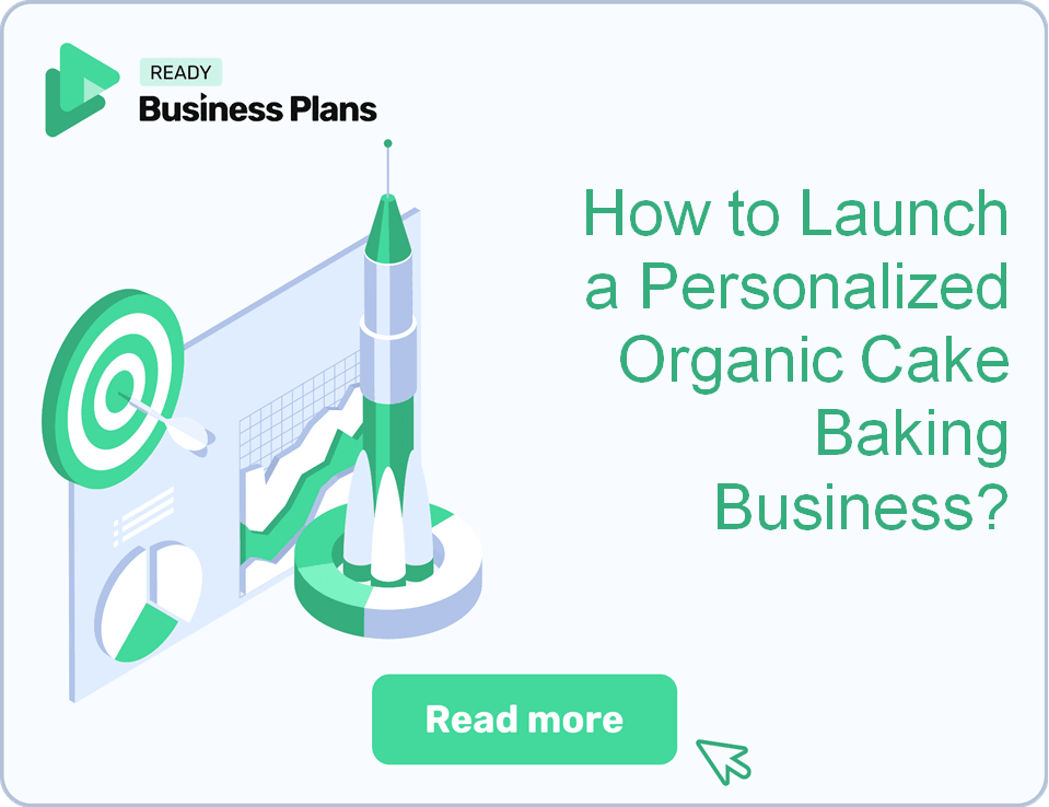 How to Launch a Personalized Organic Cake Baking Business ...