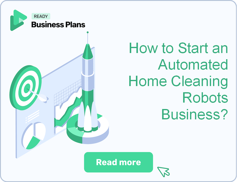 How to Start an Automated Home Cleaning Robots Business ...