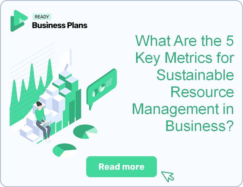 What Are the 5 Key Metrics for Sustainable Resource Management in ...