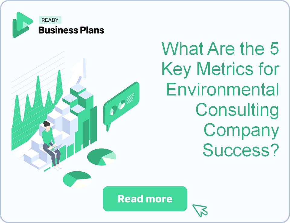 What Are the 5 Key Metrics for Environmental Consulting Company Success ...
