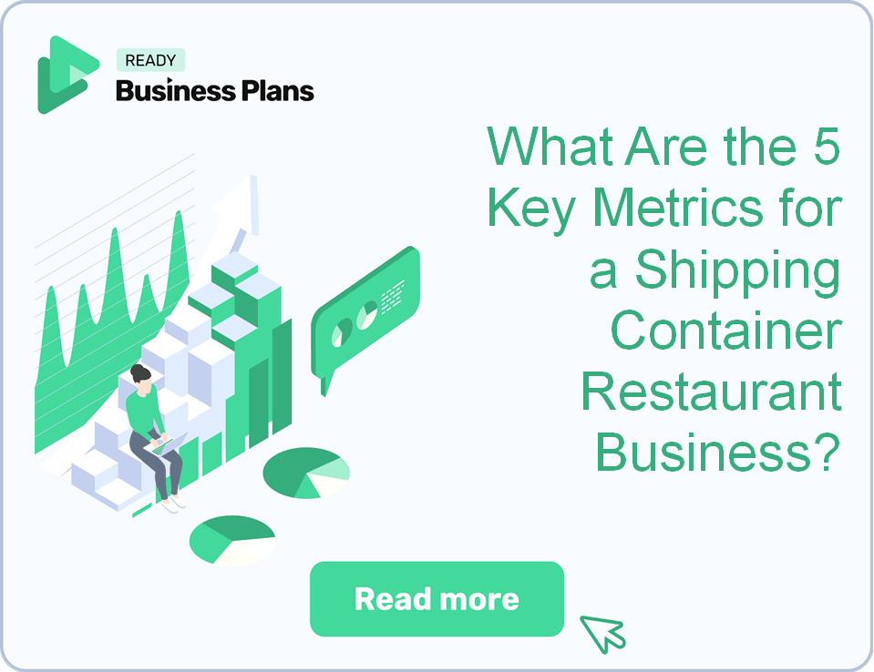 What Are the 5 Key Metrics for a Shipping Container Restaurant Business ...