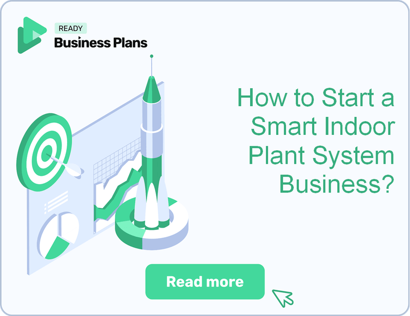 How to Start a Smart Indoor Plant System Business ...