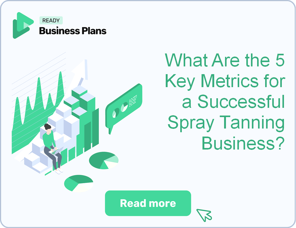 What Are the 5 Key Metrics for a Successful Spray Tanning Business ...