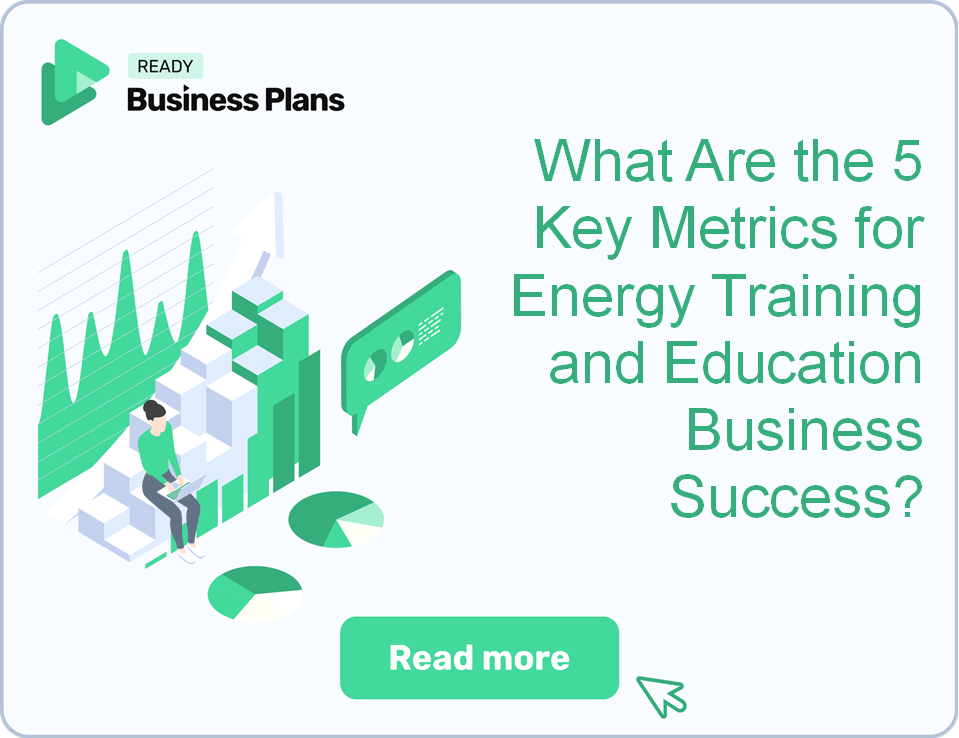 What Are the 5 Key Metrics for Energy Training and Education Business ...