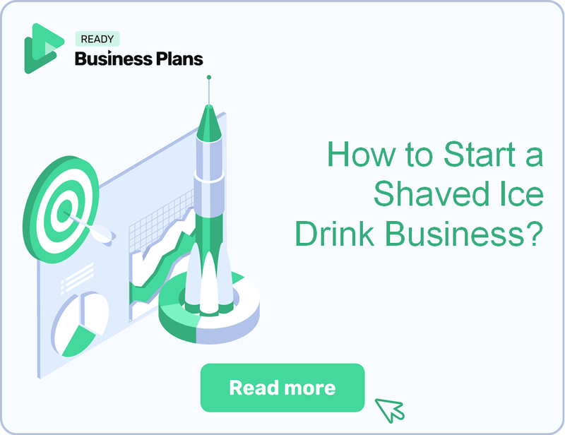 How to Start a Shaved Ice Drink Business? – SampleBusinessPlanTemplate.com