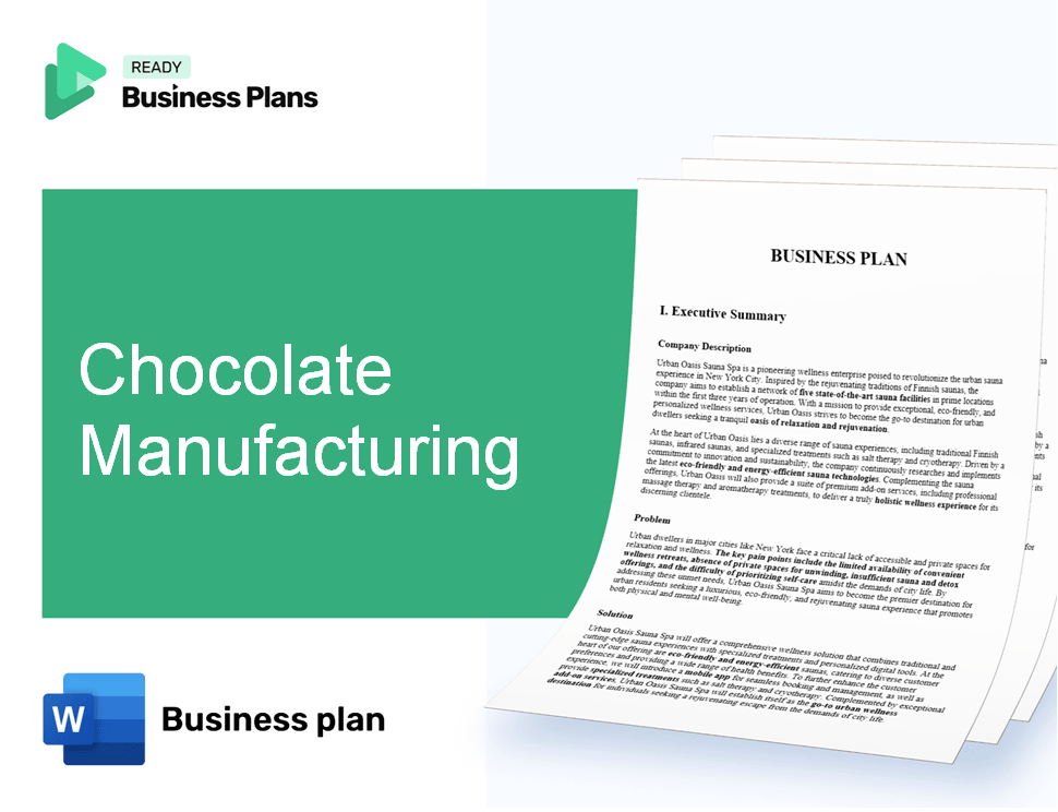 Chocolate Manufacturing Business Plan – SampleBusinessPlanTemplate.com