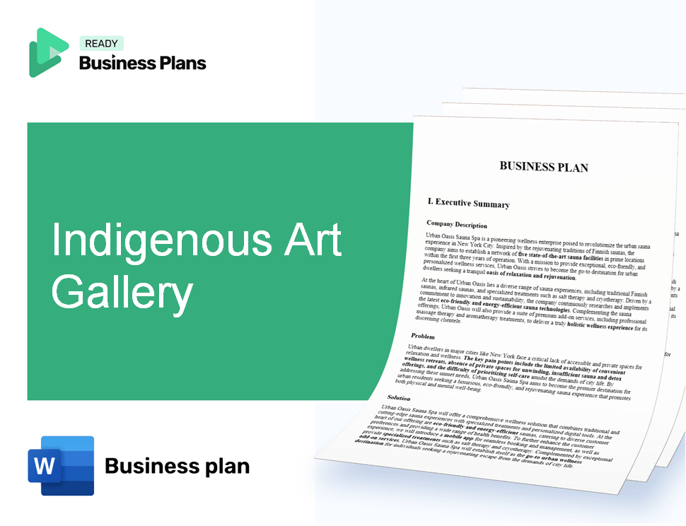 Indigenous Art Gallery Business Plan – ReadyBizPlans.com