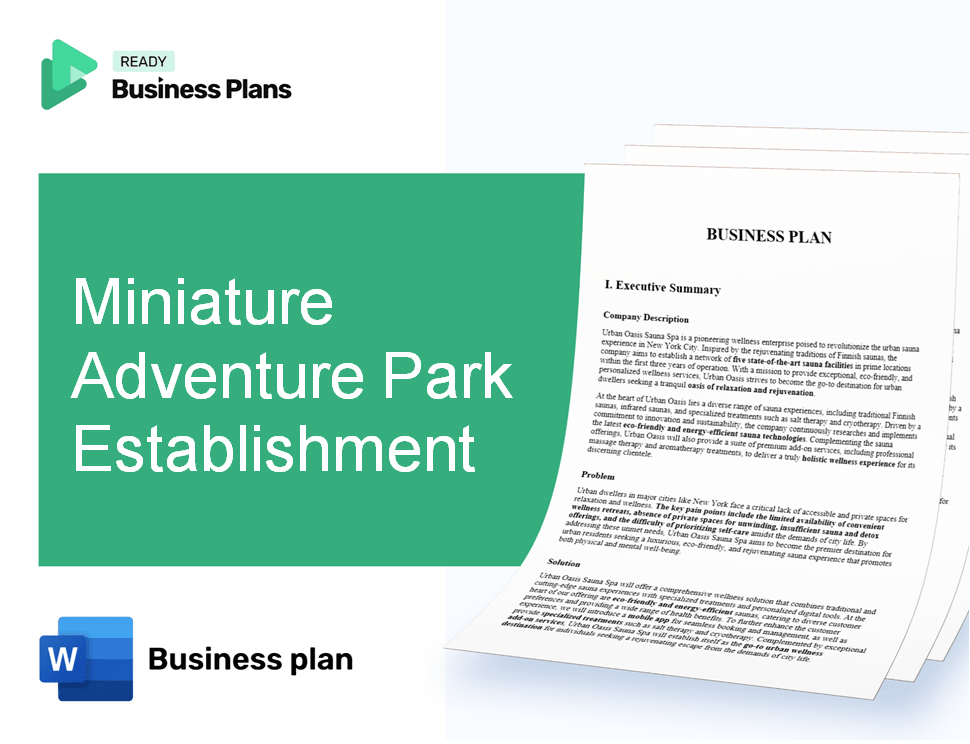 Miniature Adventure Park Establishment Business Plan – ReadyBizPlans.com