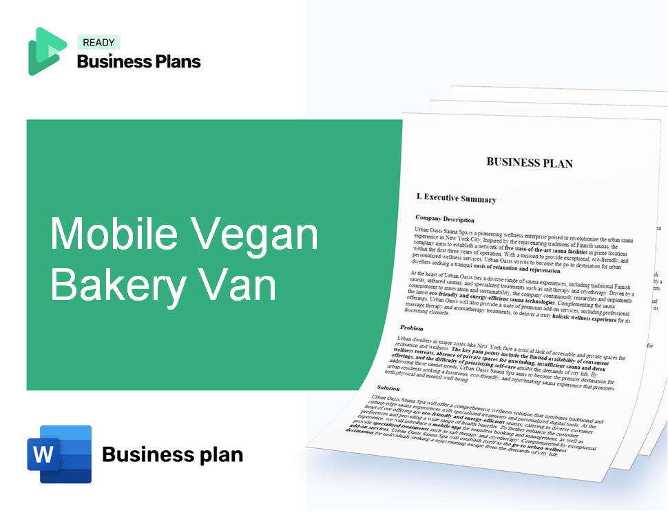Mobile Vegan Bakery Van Business Plan – ReadyBizPlans.com