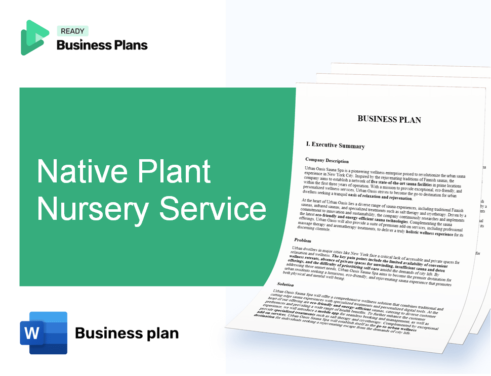 Native Plant Nursery Service Business Plan – ReadyBizPlans.com