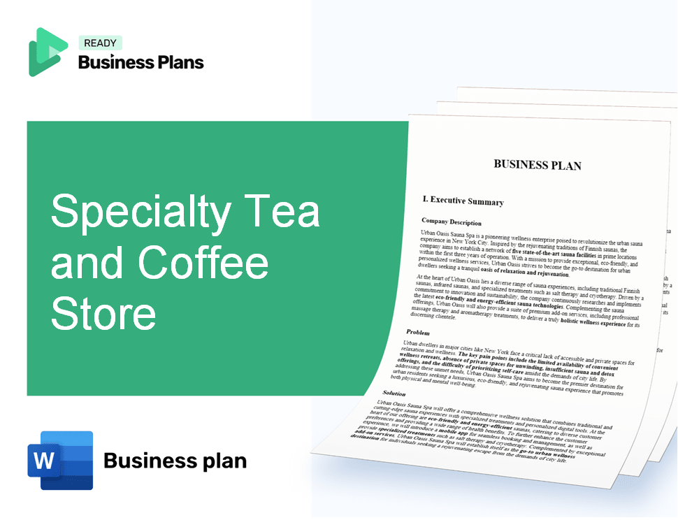 Specialty Tea and Coffee Store Business Plan ...